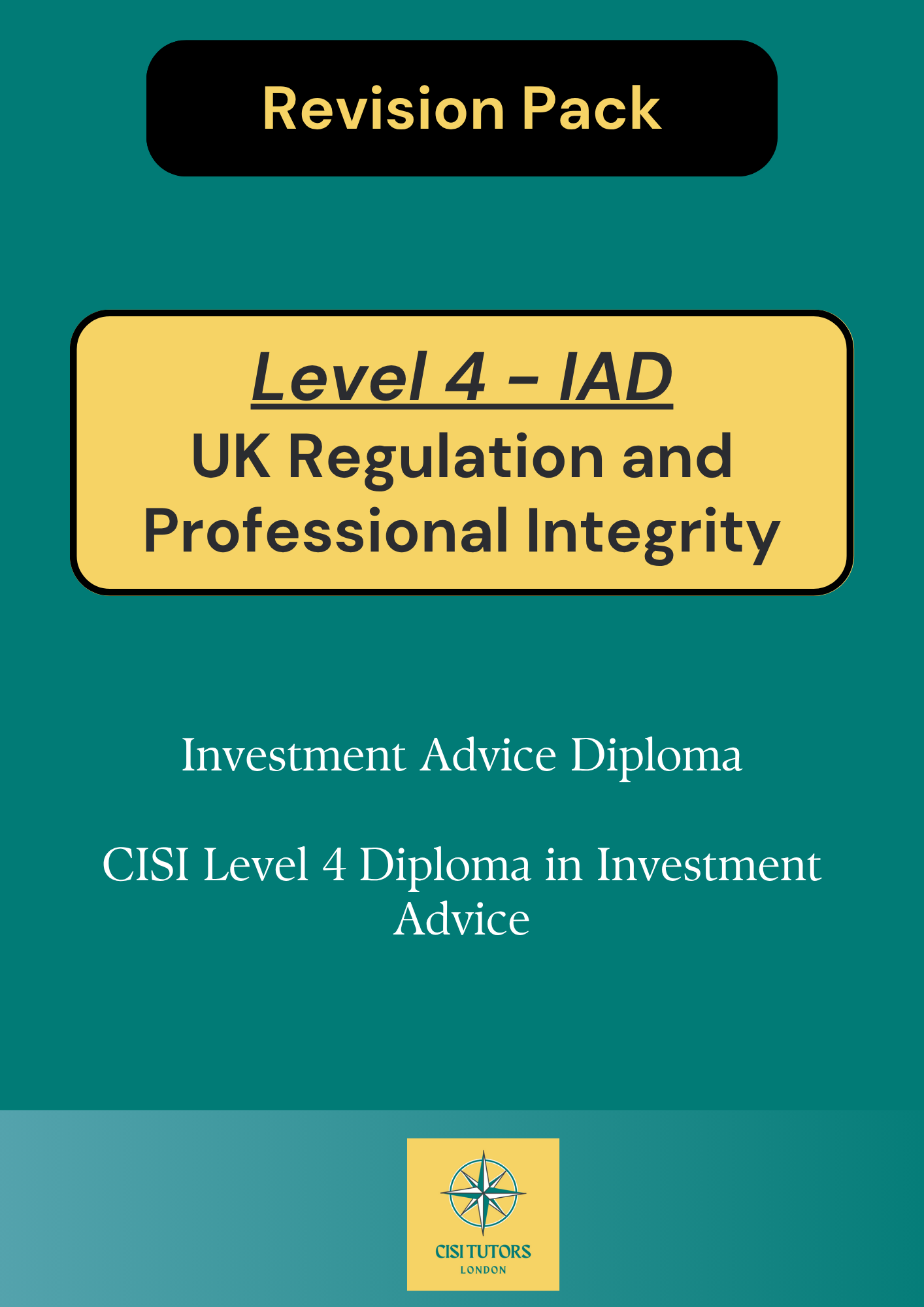 Level 4- IAD – UK Regulation and Professional Integrity