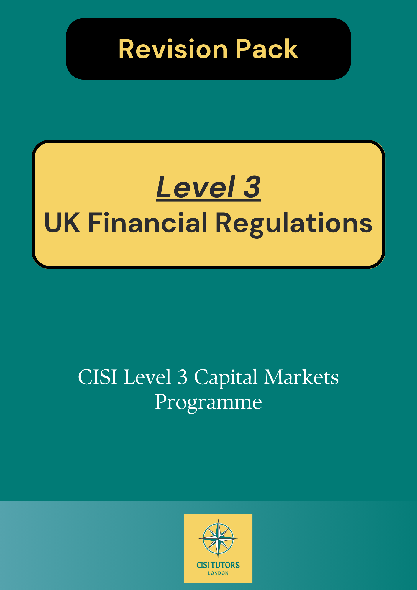 Level 3 - UK Financial Regulations