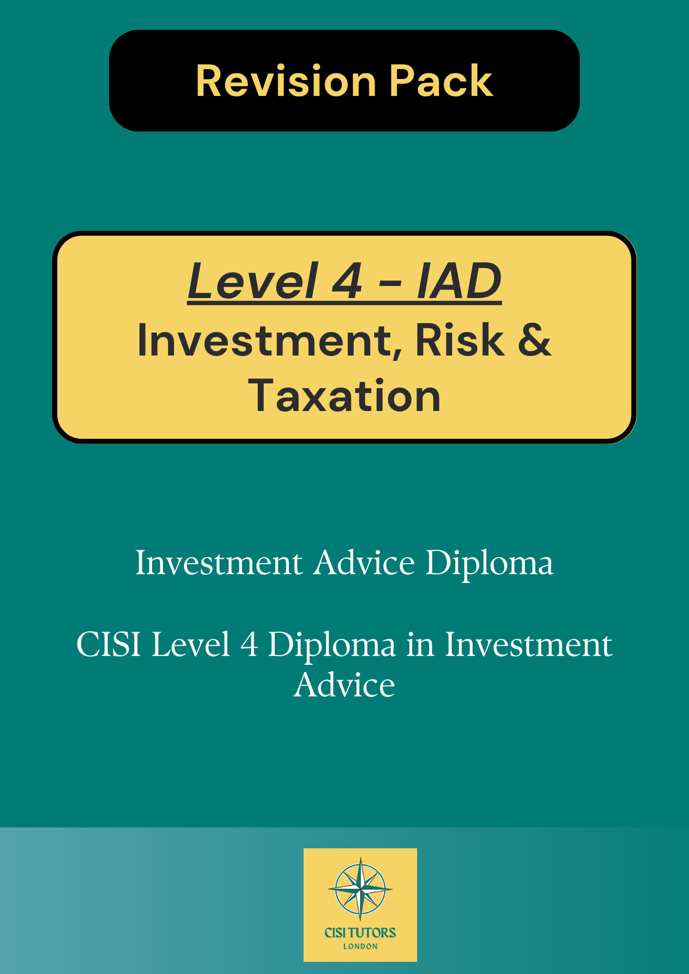 Level 4 - IAD – Investment, Risk & Taxation